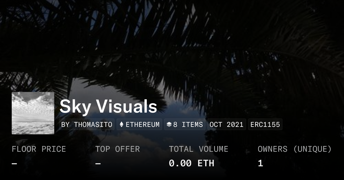 Sky Visuals - Collection | OpenSea