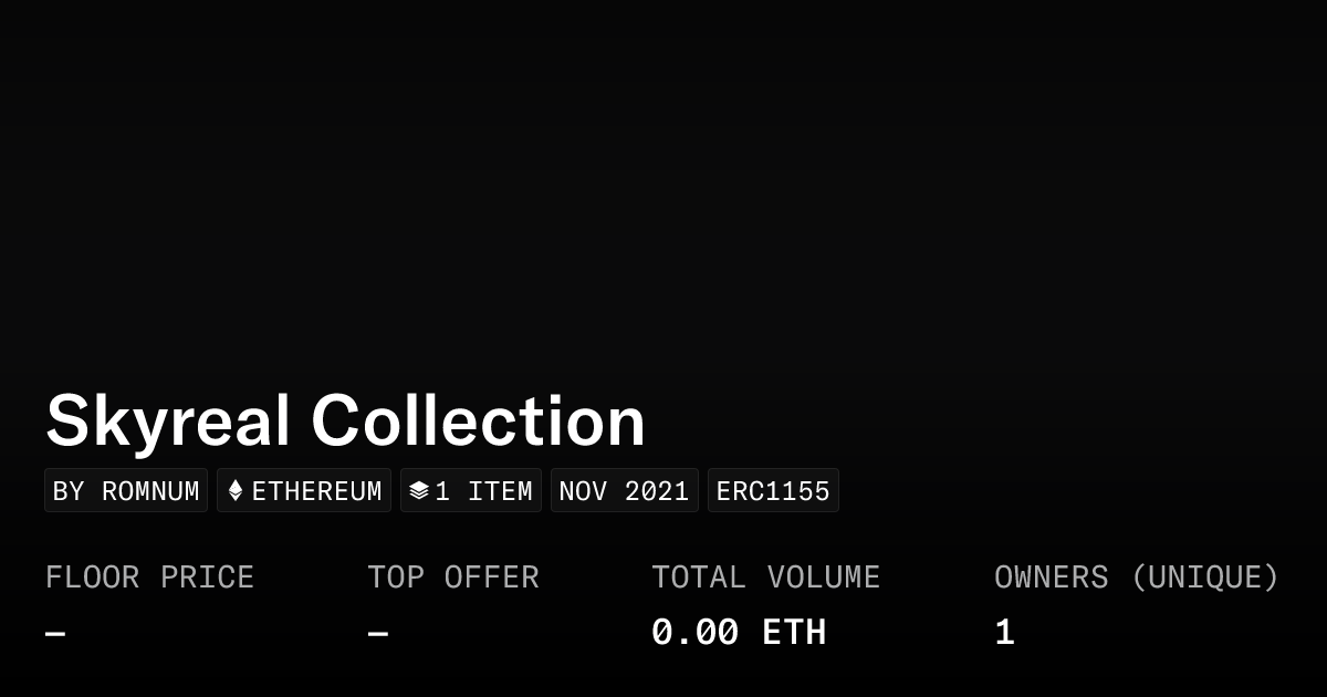 Skyreal Collection - Collection | OpenSea