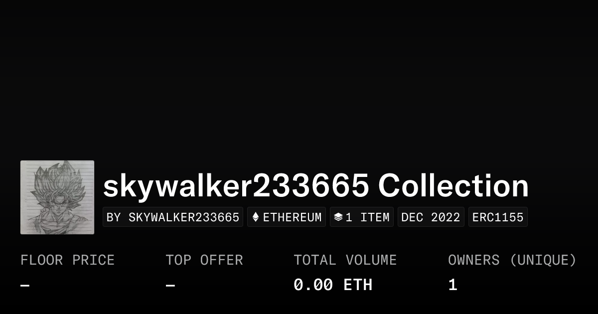 skywalker233665 Collection - Collection | OpenSea