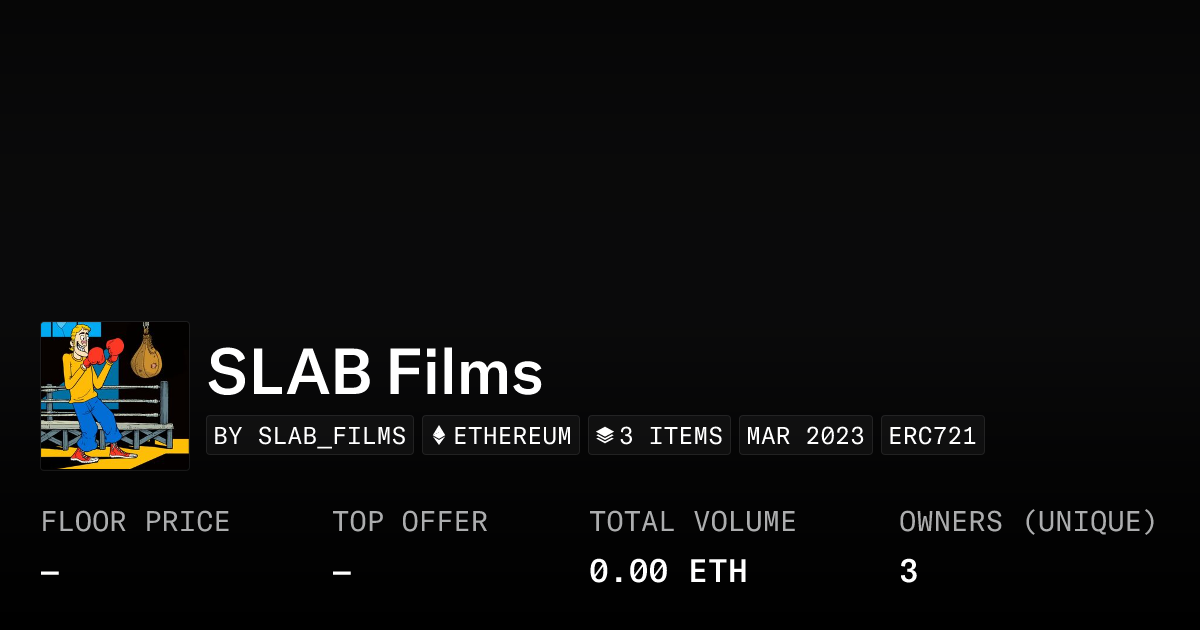 SLAB Films - Collection | OpenSea