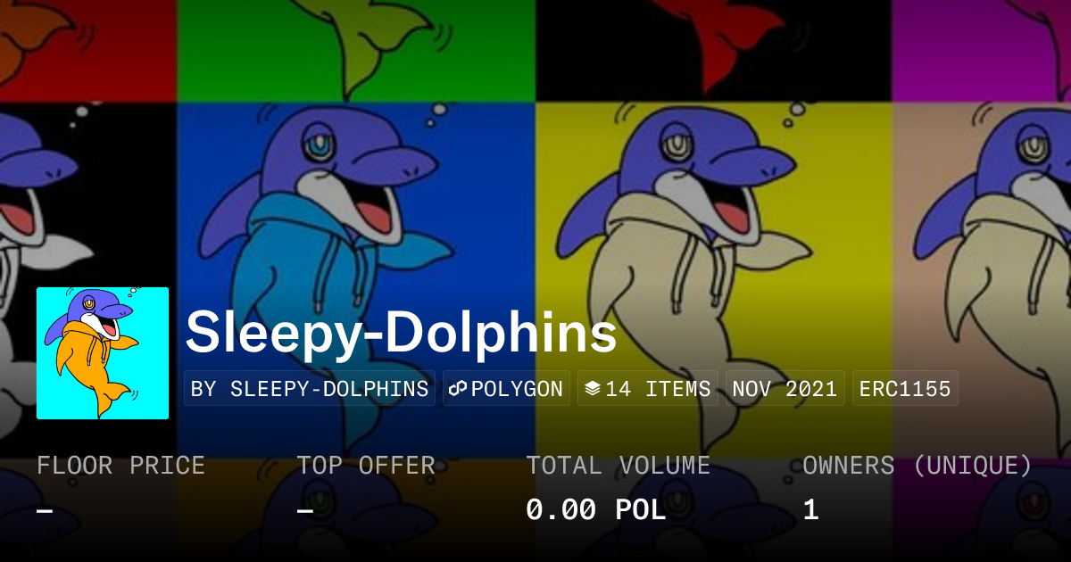 Sleepy-Dolphins - Collection | OpenSea