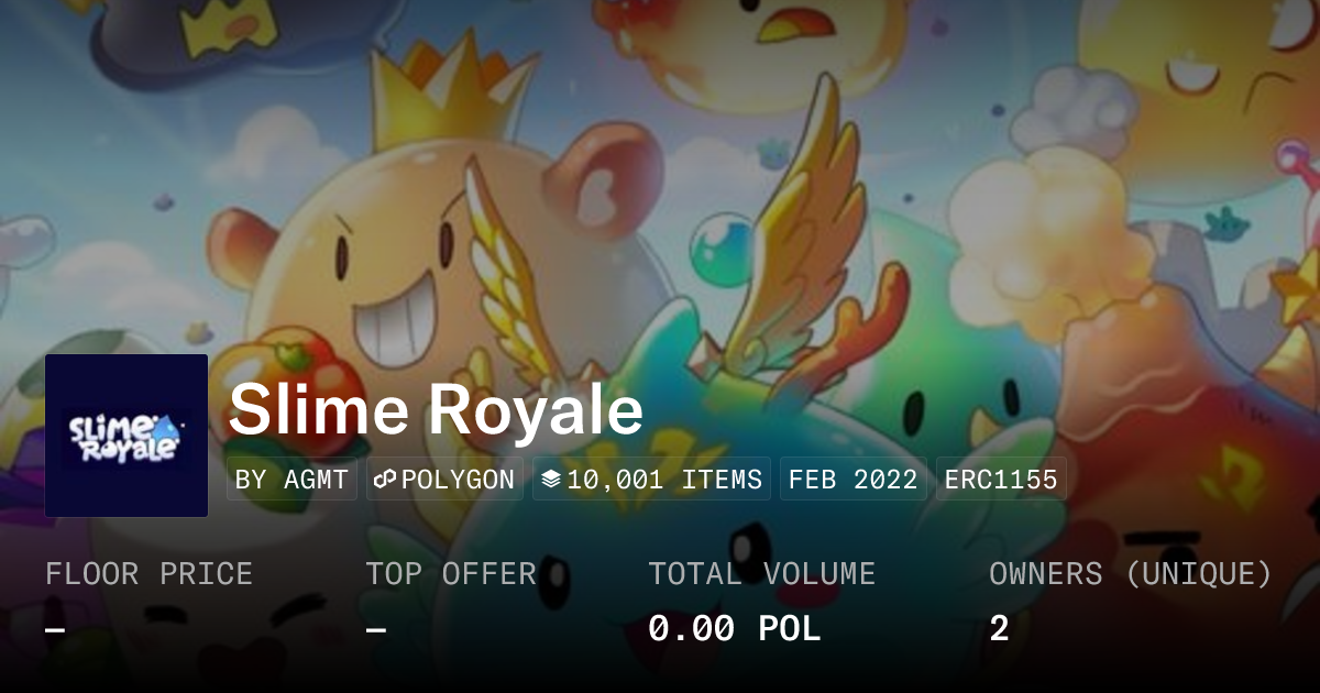 Slime Royale - Collection | OpenSea