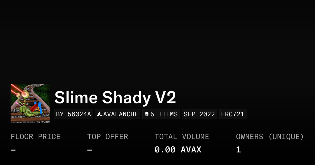 Slime Shady V2 - Collection | OpenSea