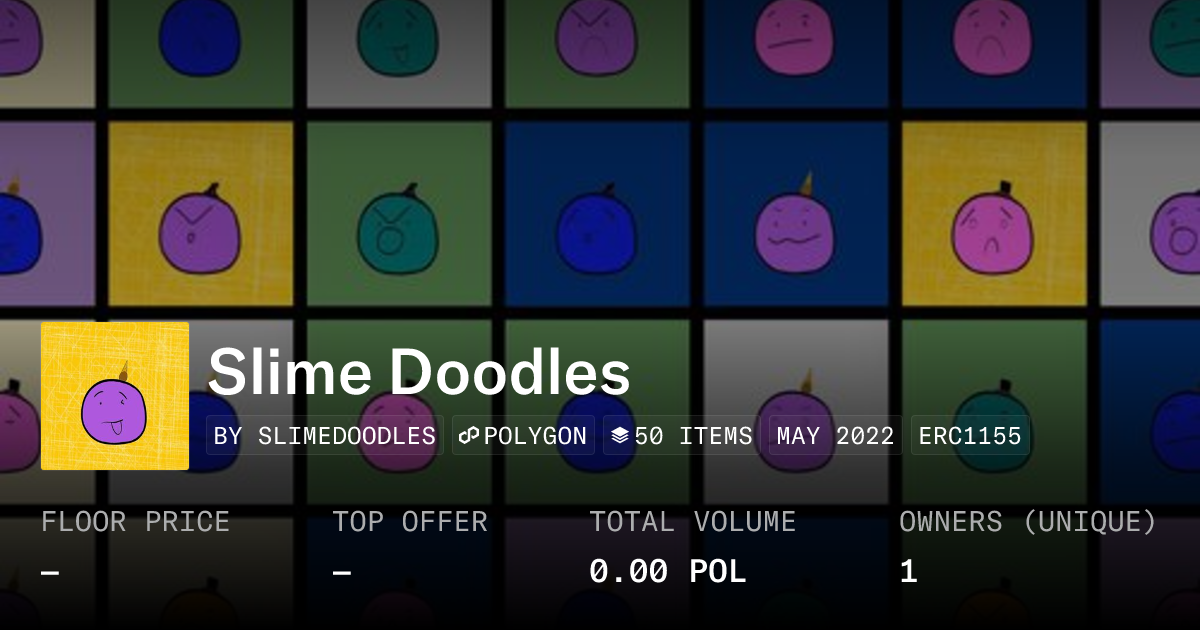Slime Doodles - Collection | OpenSea