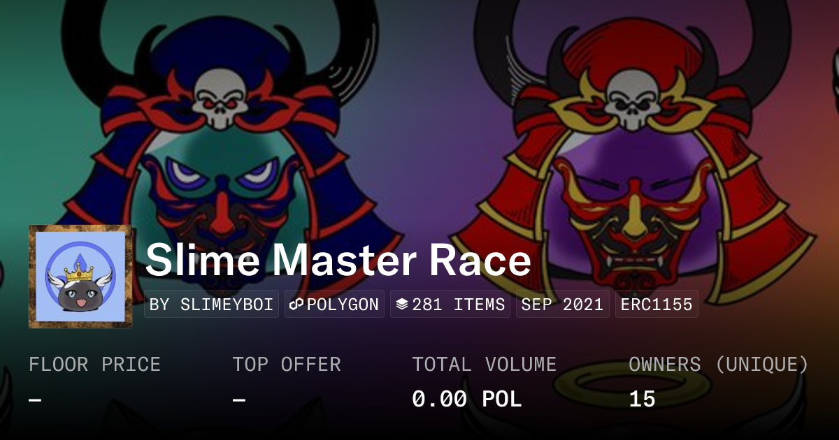 Slime Master Race - Collection | OpenSea