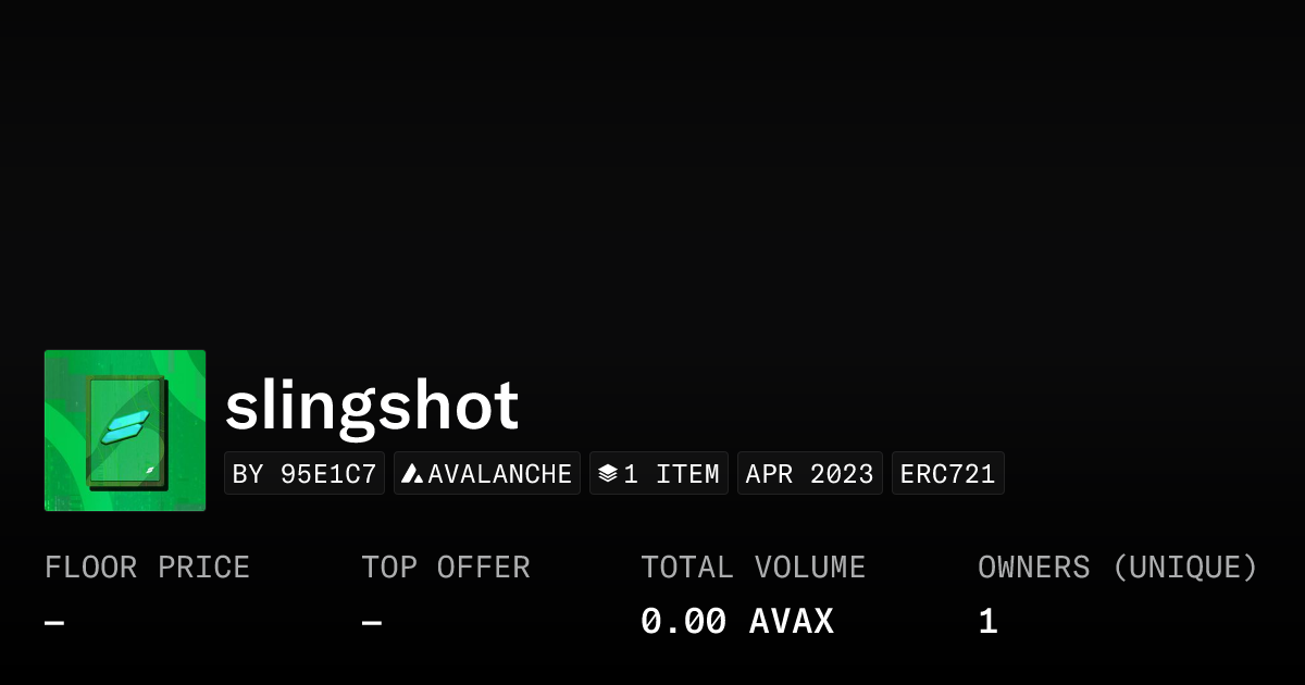 slingshot - Collection | OpenSea
