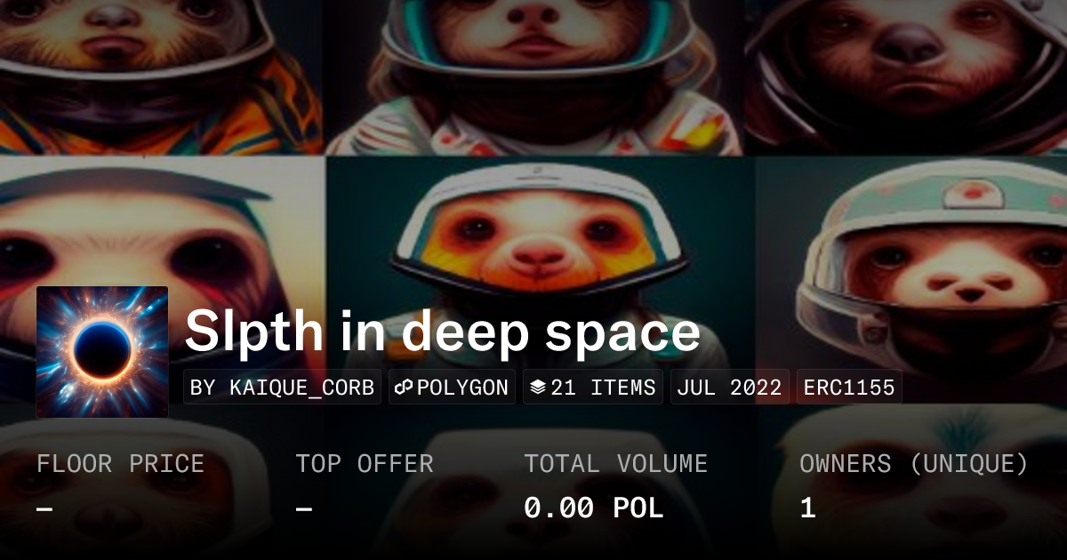 Slpth in deep space - Collection | OpenSea
