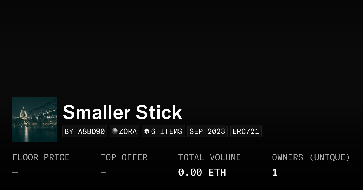 Smaller Stick - Collection | OpenSea