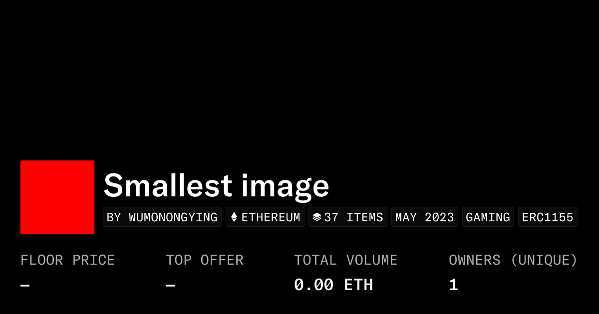 Smallest image - Collection | OpenSea