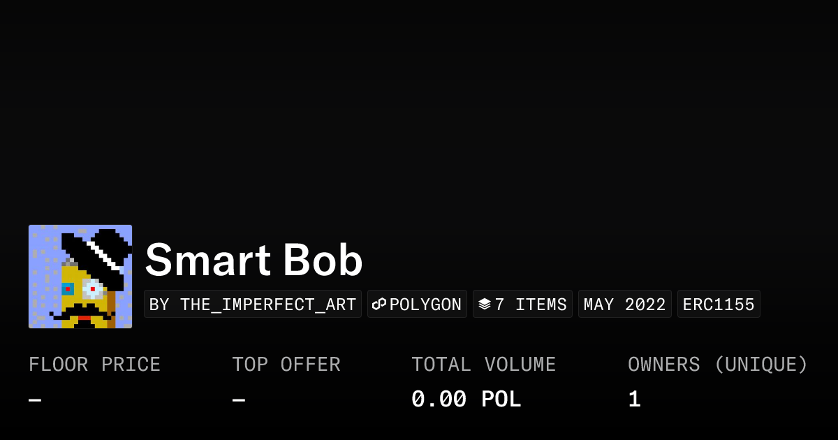 Smart Bob - Collection | OpenSea