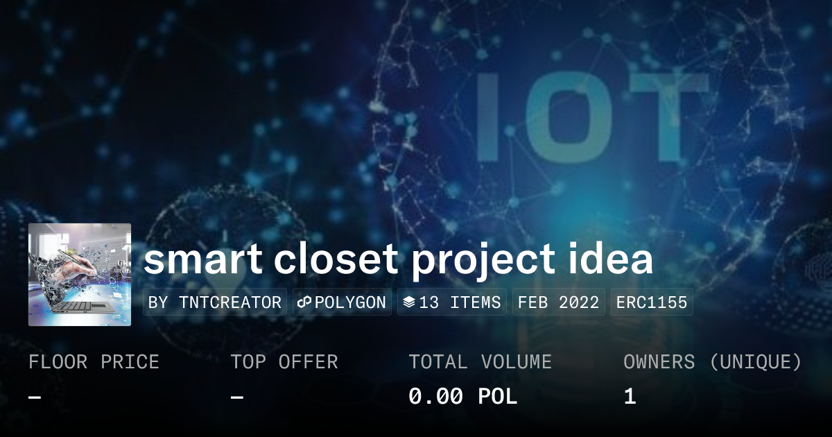 smart closet project idea - Collection | OpenSea