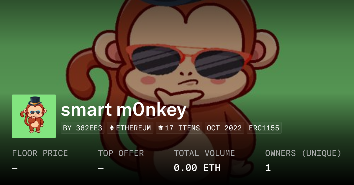 smart m0nkey - Collection | OpenSea