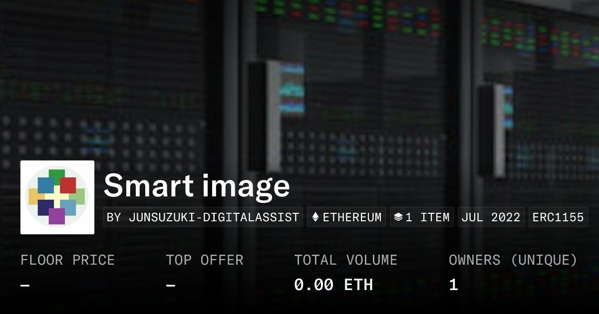 Smart image - Collection | OpenSea