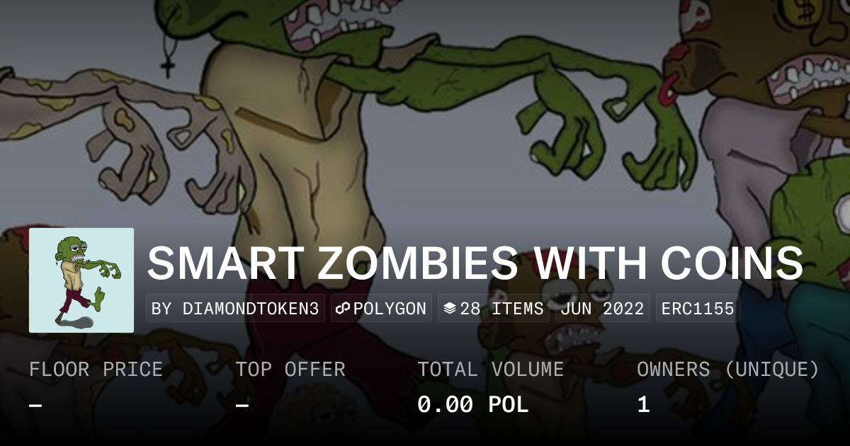 SMART ZOMBIES WITH COINS - Collection | OpenSea
