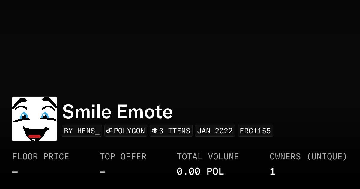 Smile Emote - Collection | OpenSea