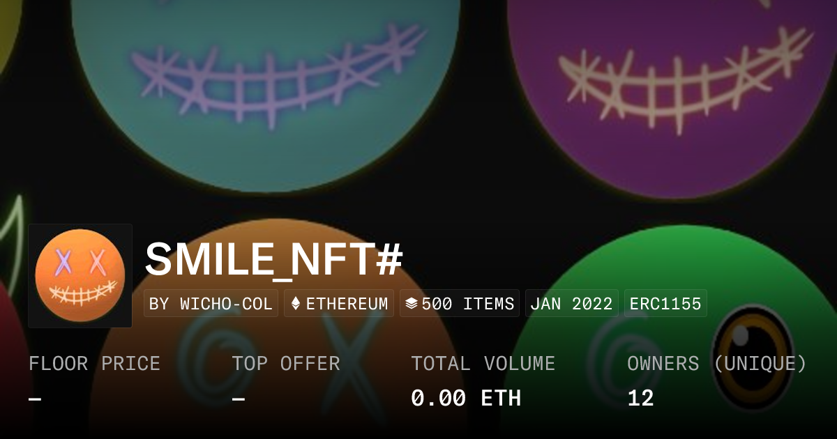 SMILE_NFT# - Colección | OpenSea