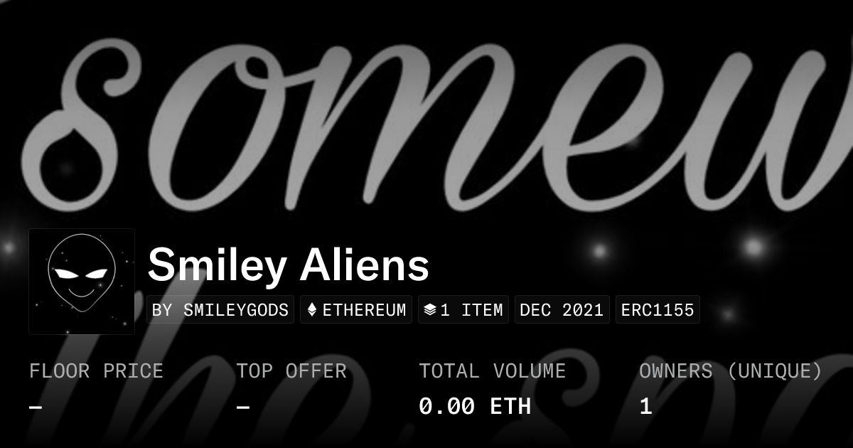 Smiley Aliens - Collection | OpenSea