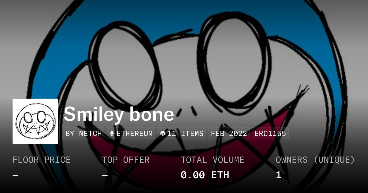 Smiley bone - Collection | OpenSea