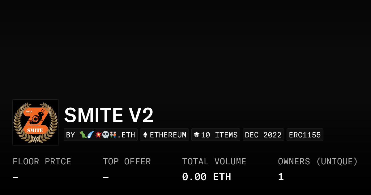 SMITE V2 - Collection | OpenSea