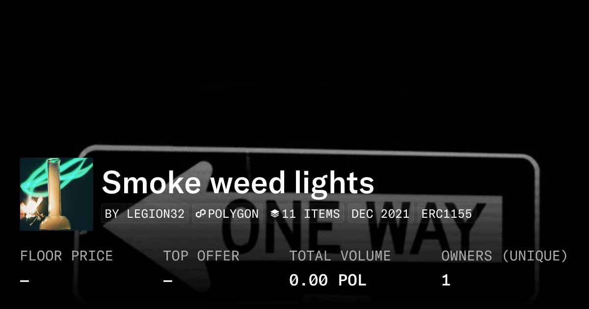 Smoke weed lights - Collection | OpenSea