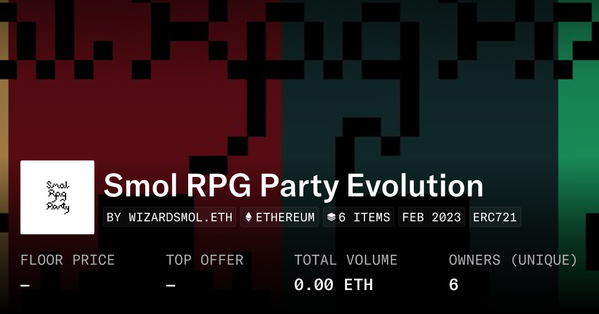 Smol RPG Party Evolution - Collection | OpenSea