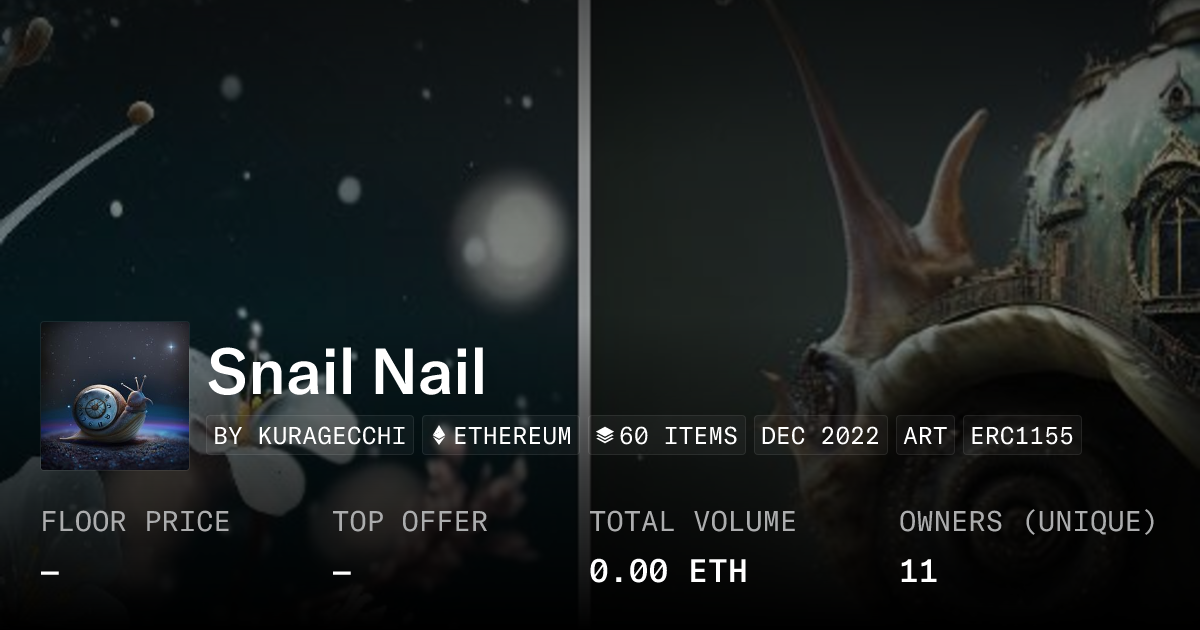 Snail Nail - Collection | OpenSea