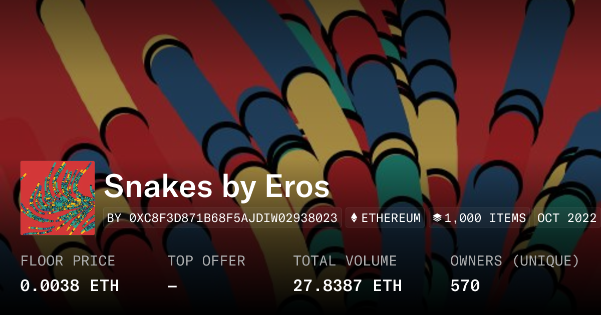 Snakes by Eros - Collection | OpenSea