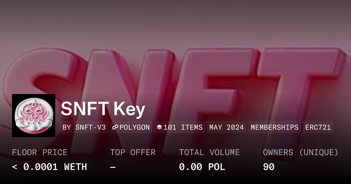 SNFT Key - Collection | OpenSea