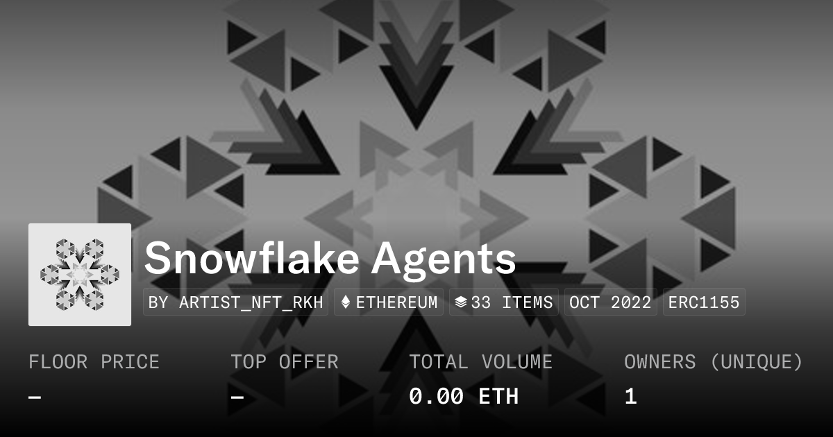 Snowflake Agents - Collection | OpenSea