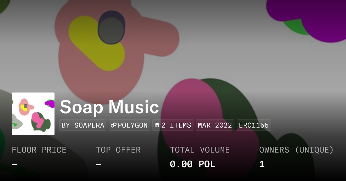 Soap Music - Collection | OpenSea