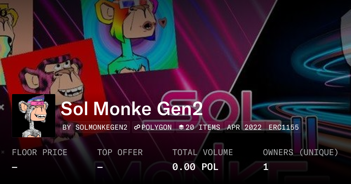 Sol Monke Gen2 - Collection | OpenSea