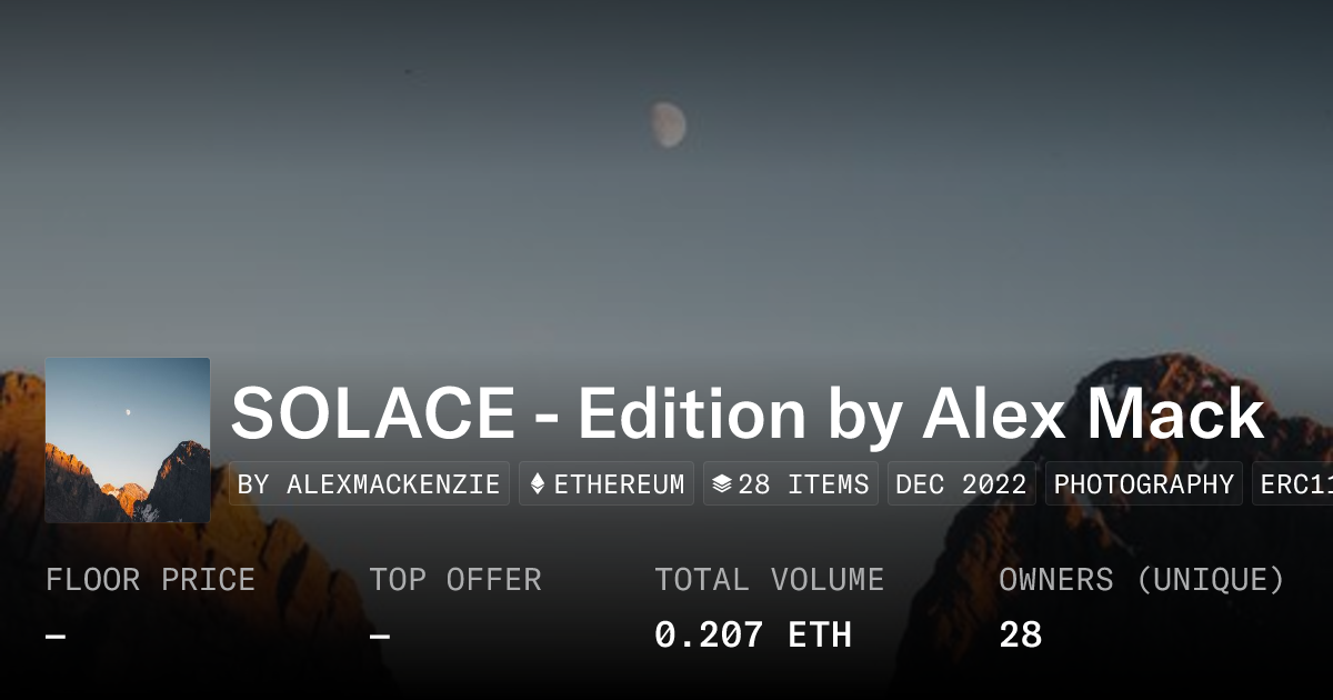 SOLACE - Edition by Alex Mack - Collection | OpenSea