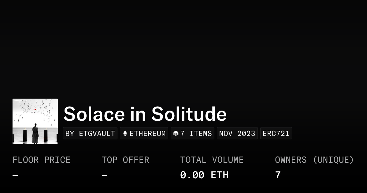 Solace in Solitude - Collection | OpenSea