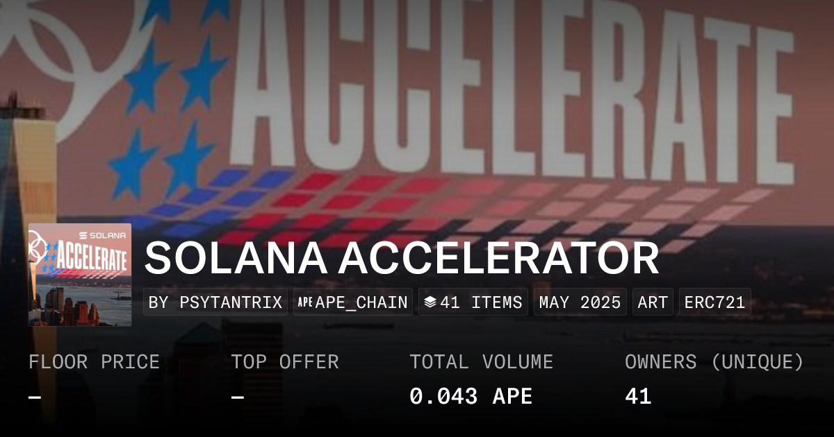 SOLANA ACCELERATOR - Collection | OpenSea
