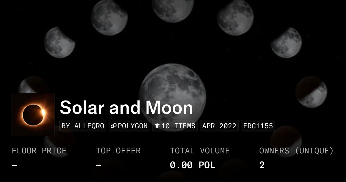 Solar and Moon - Collection | OpenSea