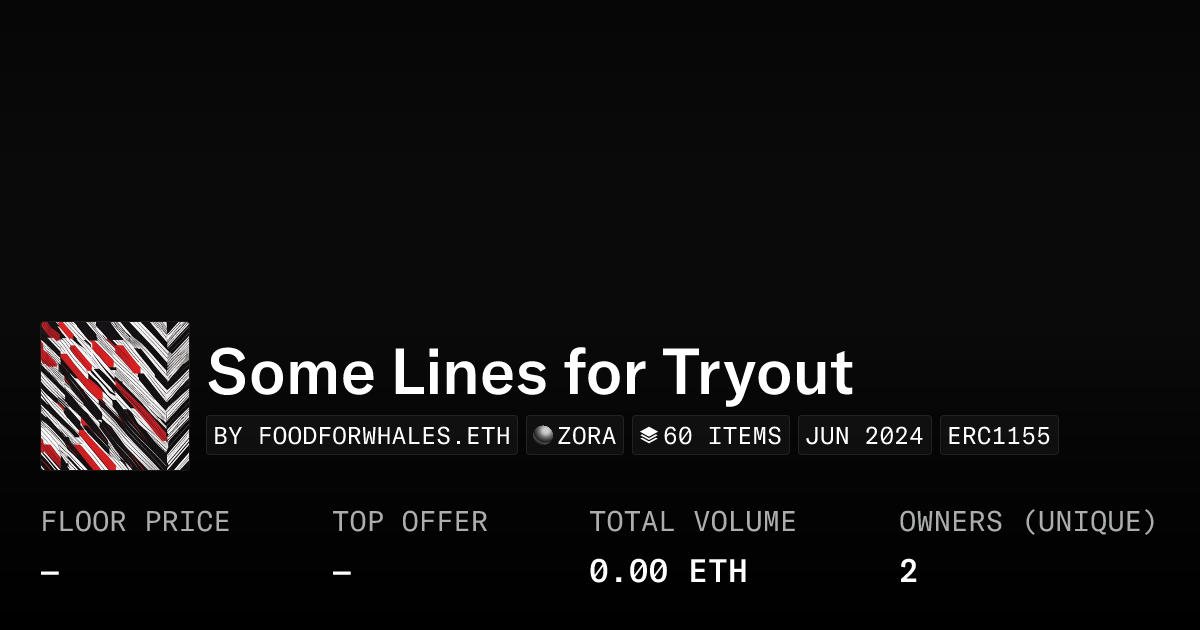 Some Lines for Tryout - Collection | OpenSea