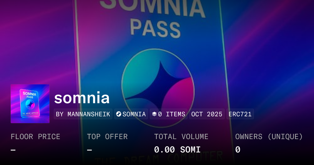 somnia - Collection | OpenSea