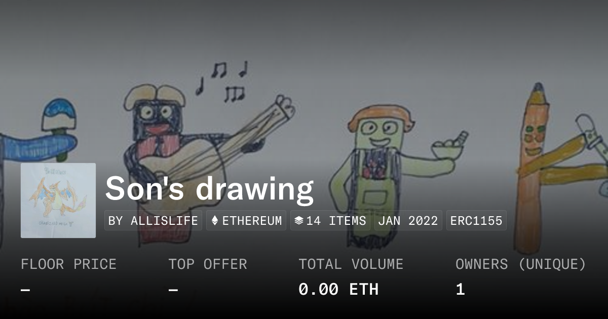 Son's drawing - Collection | OpenSea