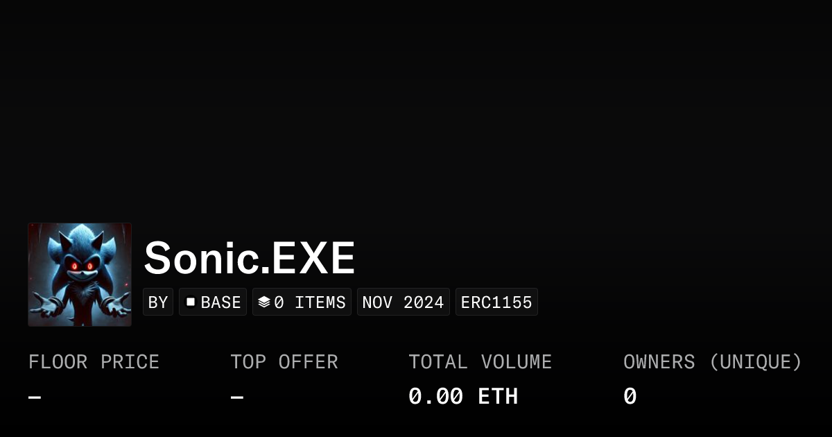 Sonic.EXE - Collection | OpenSea