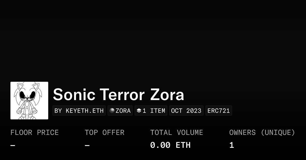 Sonic Terror Zora - Collection | OpenSea