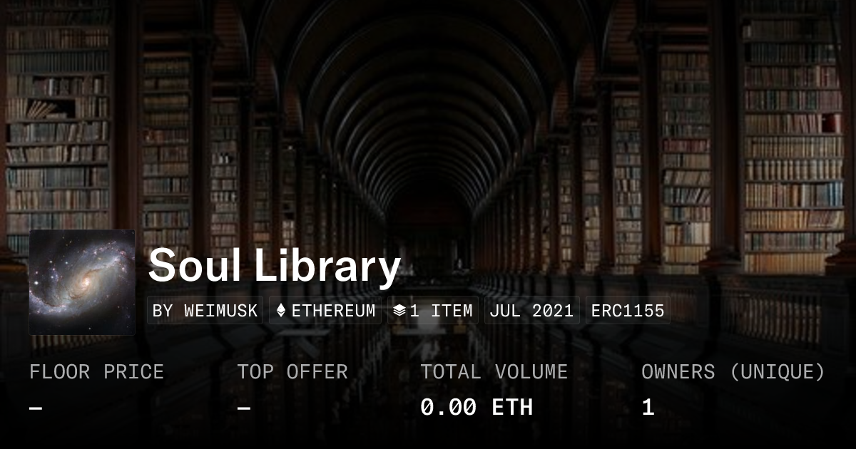 Soul Library - Collection | OpenSea