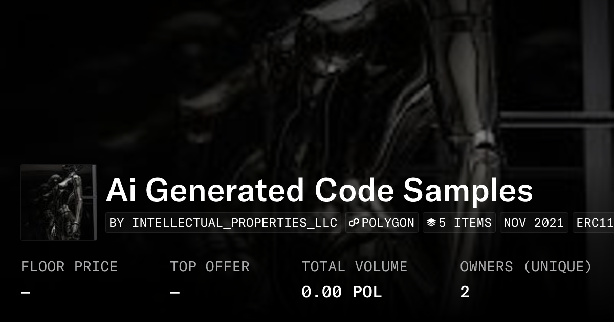 Ai Generated Code Samples - Collection | OpenSea
