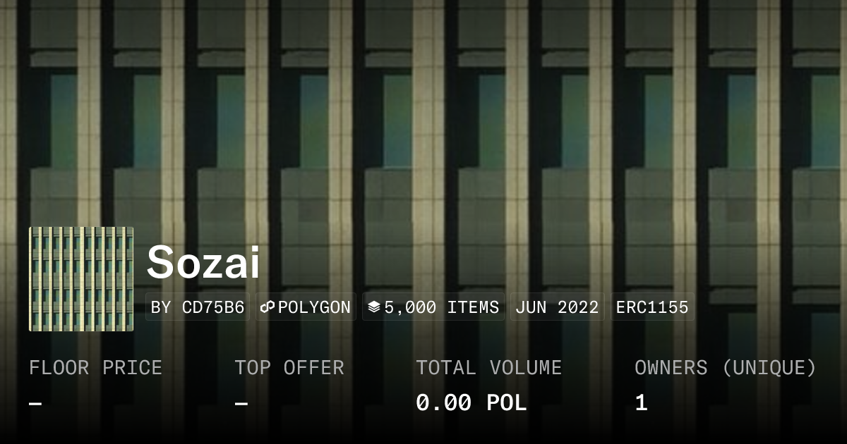 Sozai - Collection | OpenSea