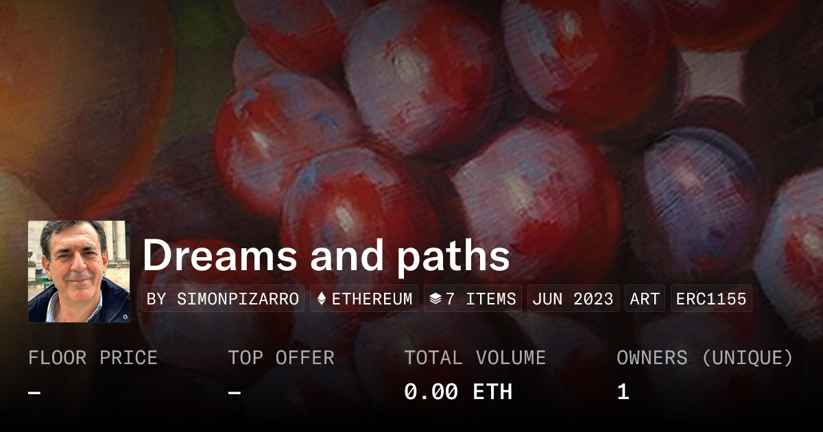 Dreams and paths - Collection | OpenSea