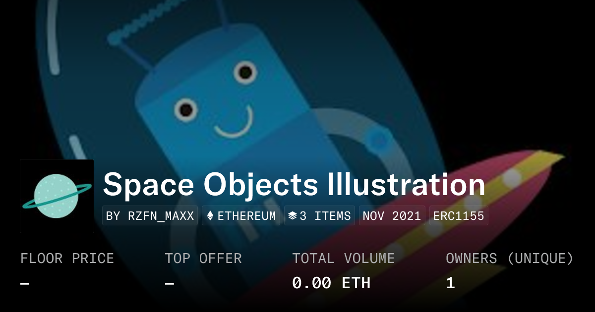 Space Objects Illustration - Collection | OpenSea