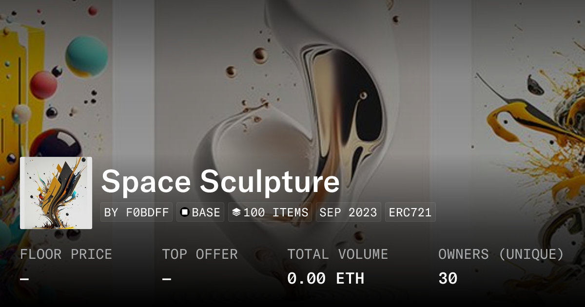 Space Sculpture - Collection | OpenSea