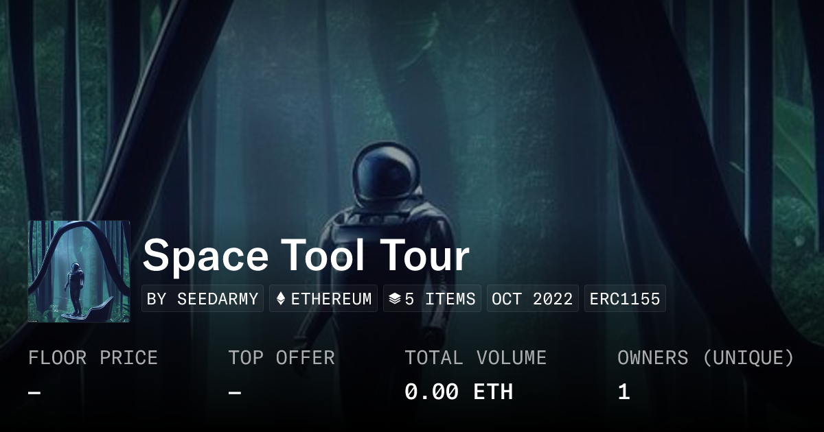 Space Tool Tour - Collection | OpenSea