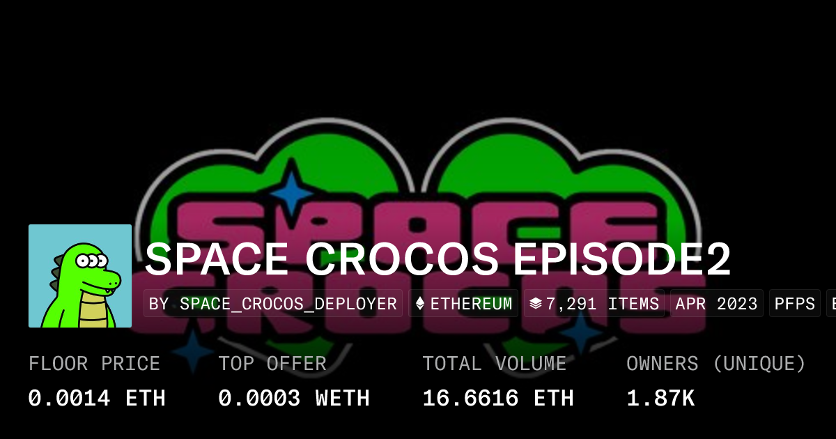 SPACE CROCOS EPISODE2 - Collection | OpenSea