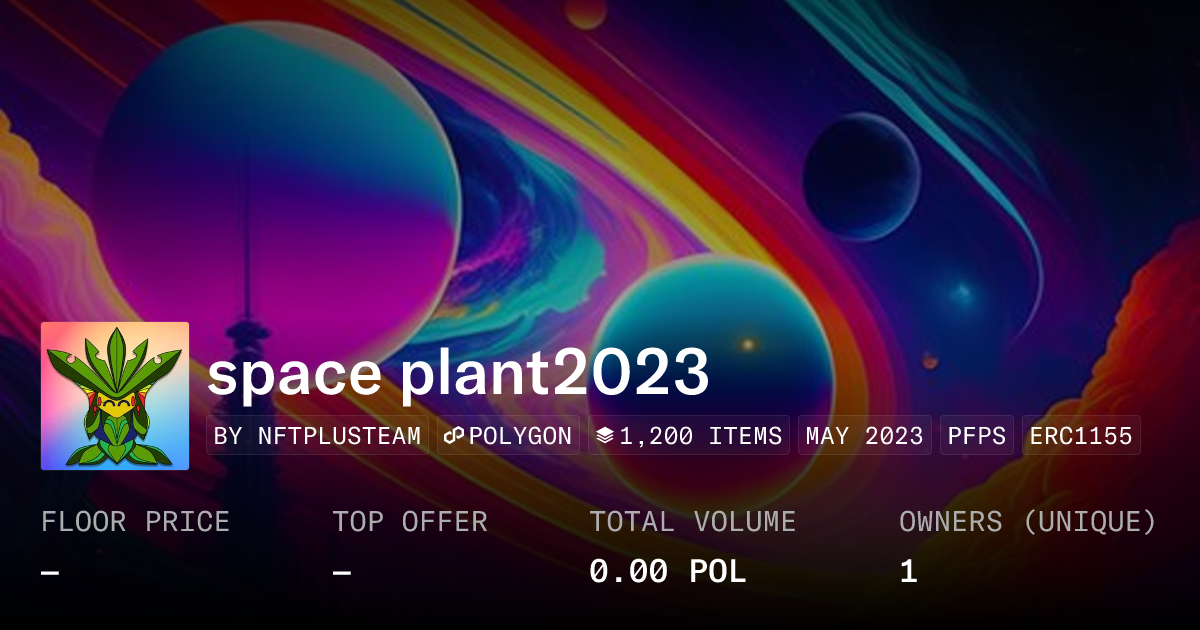 space plant2023 - Collection | OpenSea