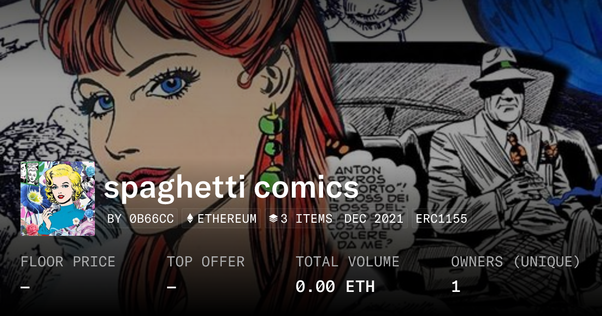 spaghetti comics - Collection | OpenSea